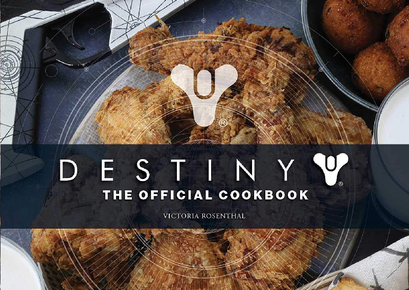 Destiny is getting its very own cookbook in 2020, Digital, Food News ...
